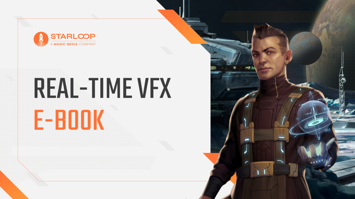 Real-Time VFX - Starloop Studios